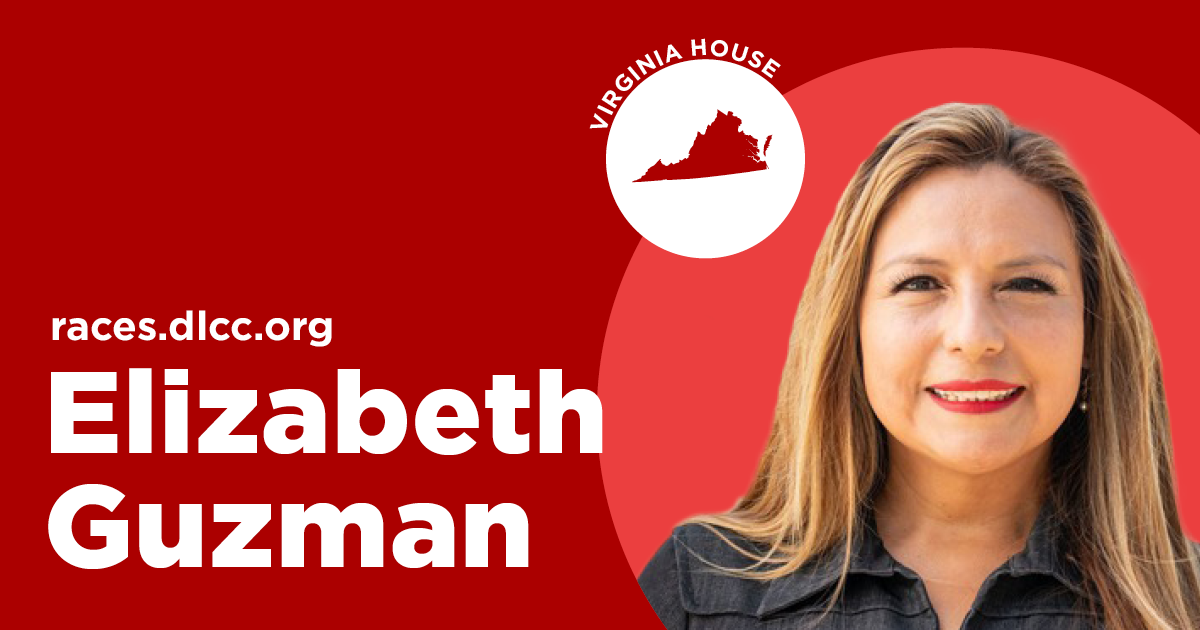 Elizabeth Guzman - Democratic Legislative Campaign Committee