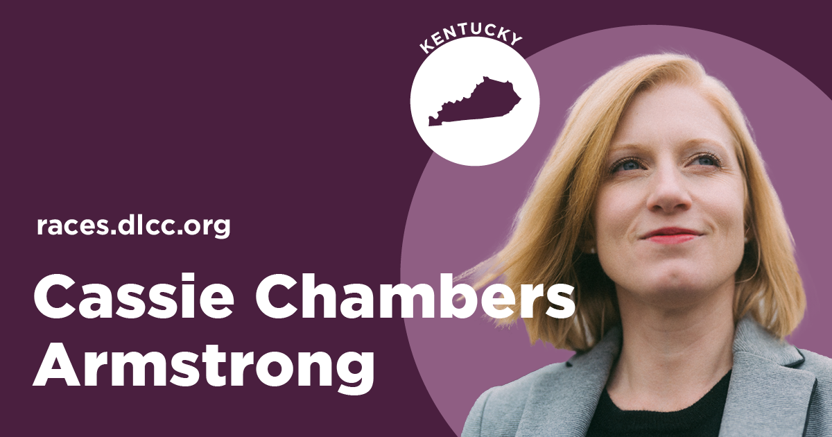 Cassie Chambers Armstrong - Democratic Legislative Campaign Committee