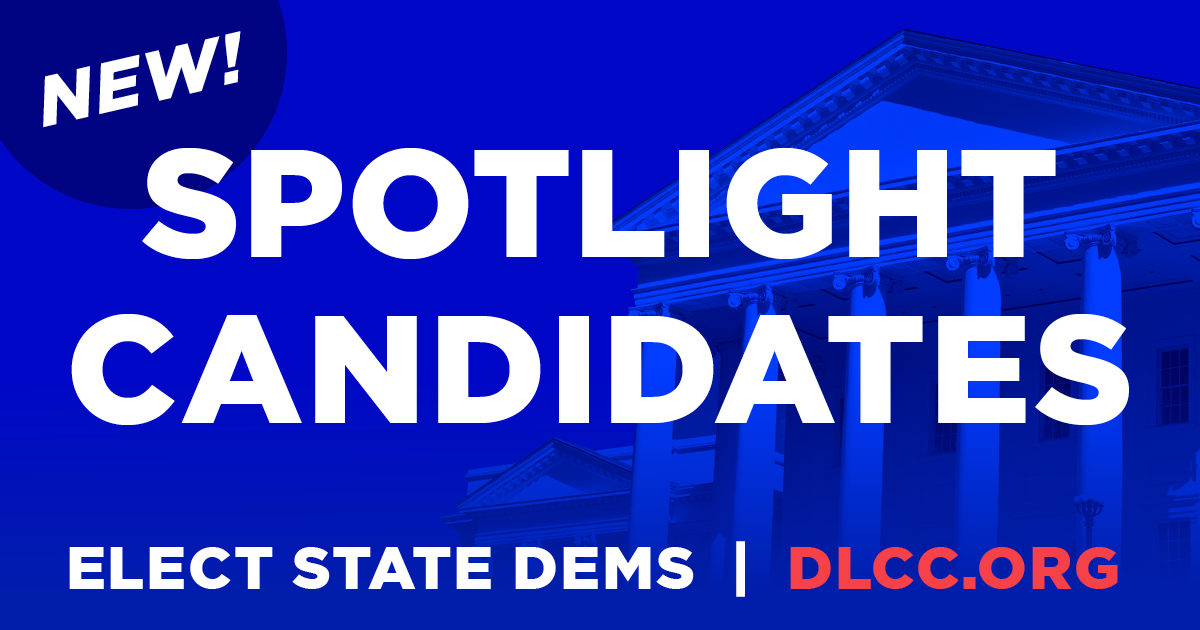 Spotlight Races - Democratic Legislative Campaign Committee