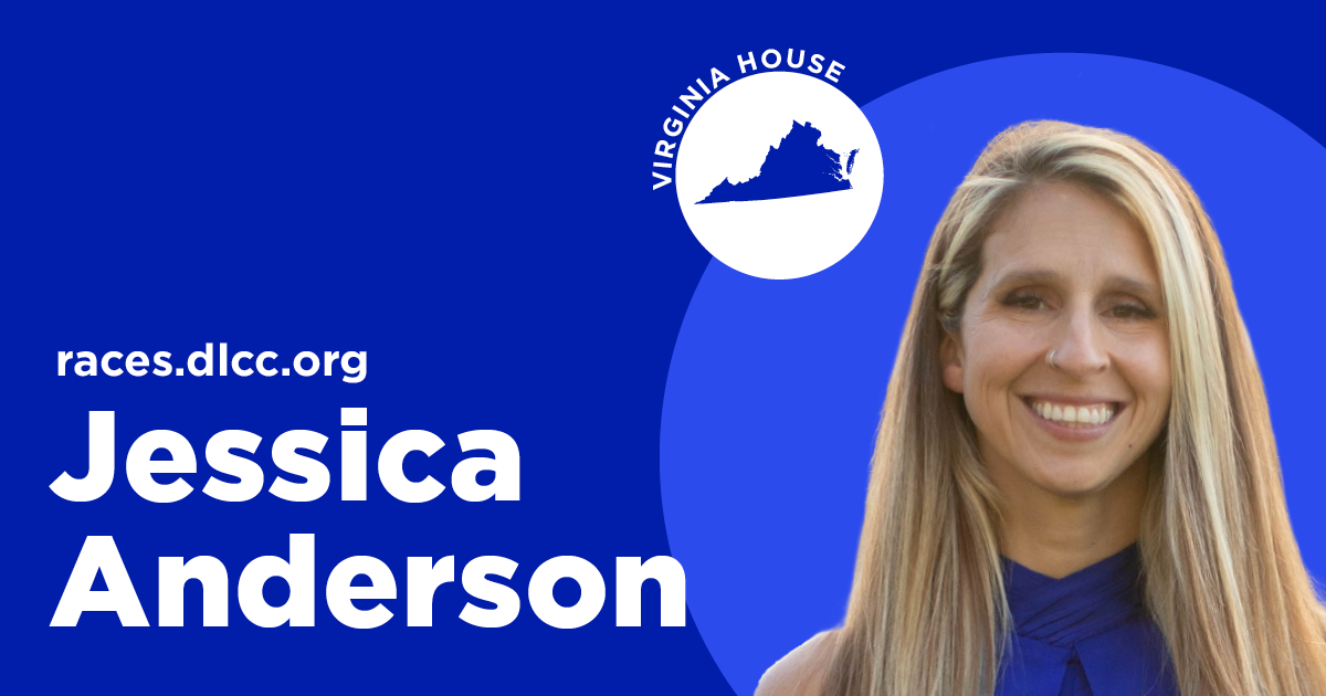 Jessica Anderson - Democratic Legislative Campaign Committee