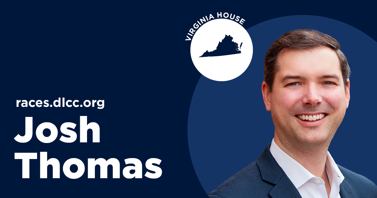 Josh Thomas - Democratic Legislative Campaign Committee