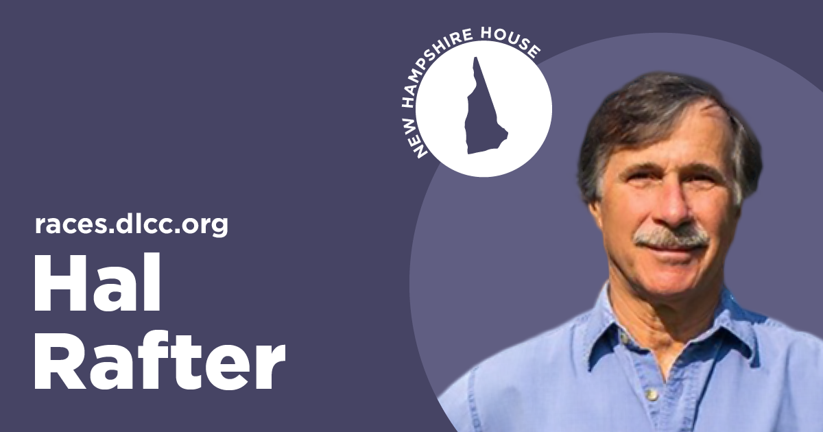 Hal Rafter - Democratic Legislative Campaign Committee