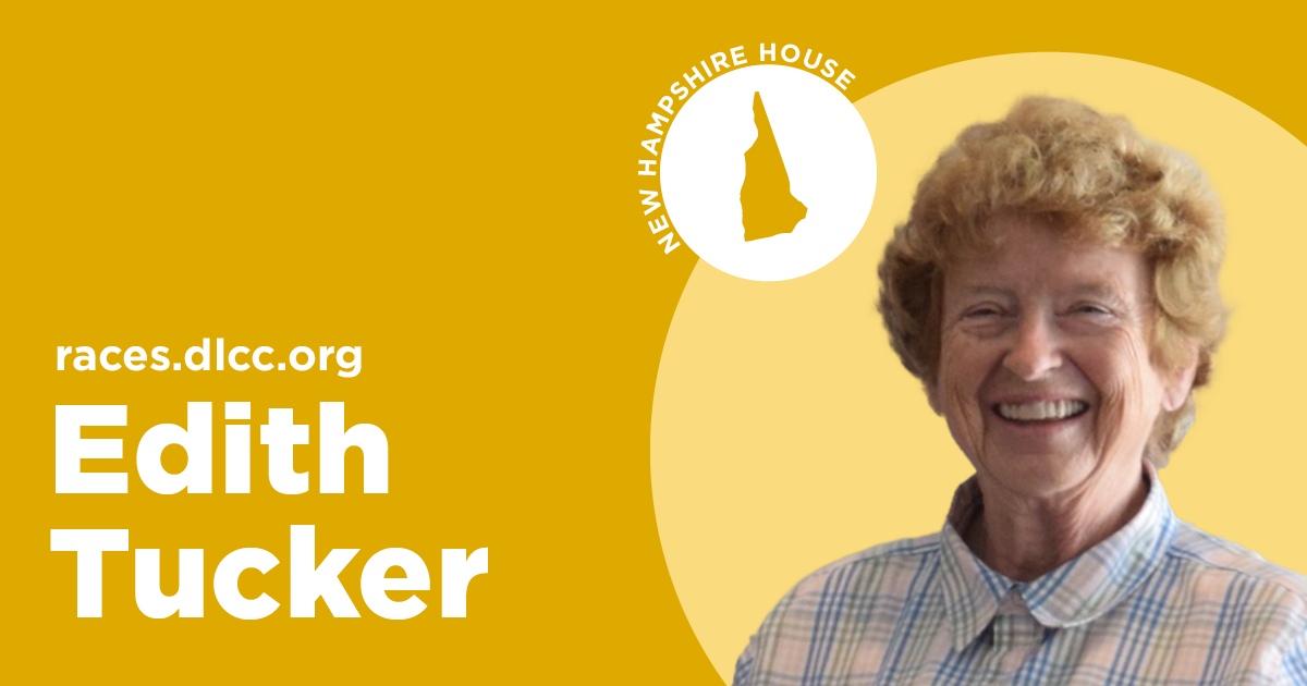 Edith Tucker - Democratic Legislative Campaign Committee