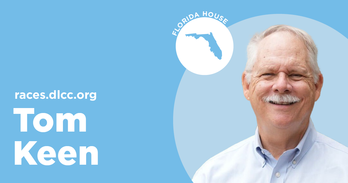 Tom Keen - Democratic Legislative Campaign Committee