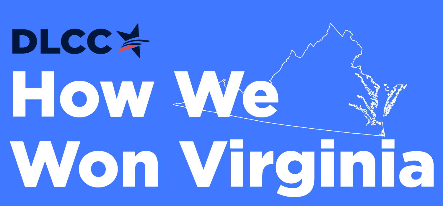 How We Won Virginia - Democratic Legislative Campaign Committee