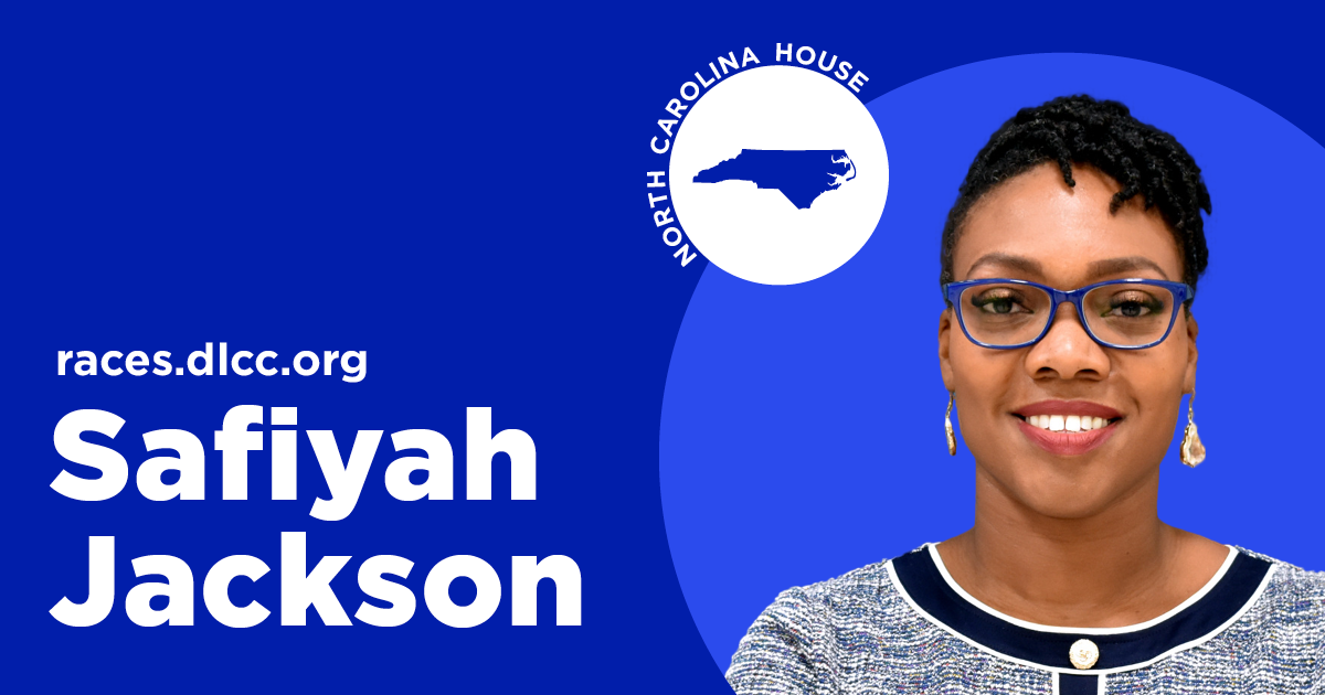 Safiyah Jackson - Democratic Legislative Campaign Committee