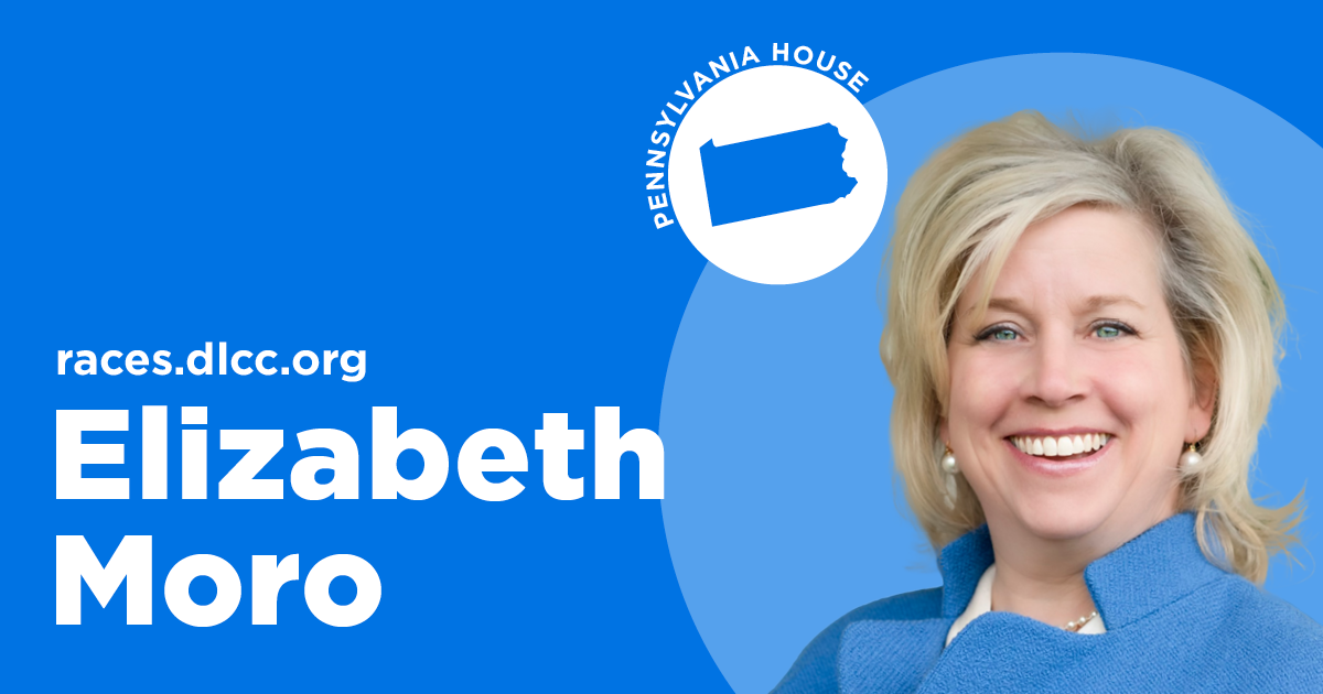Elizabeth Moro - Democratic Legislative Campaign Committee