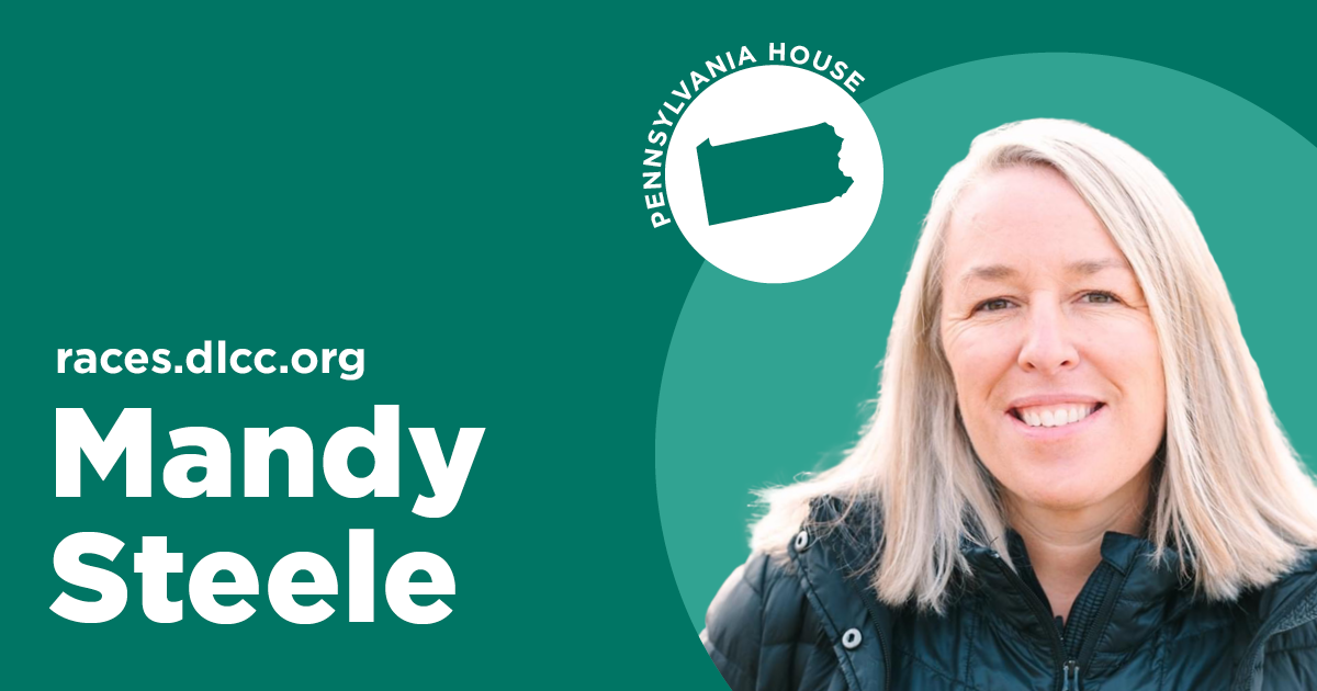 Mandy Steele - Democratic Legislative Campaign Committee