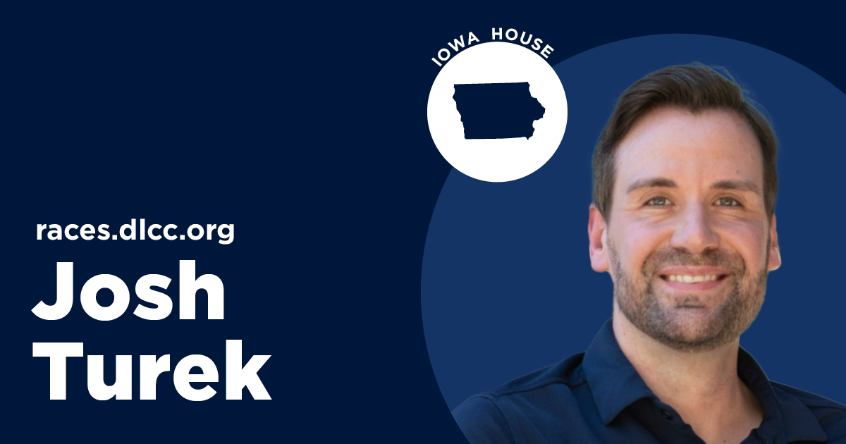 Josh Turek - Democratic Legislative Campaign Committee