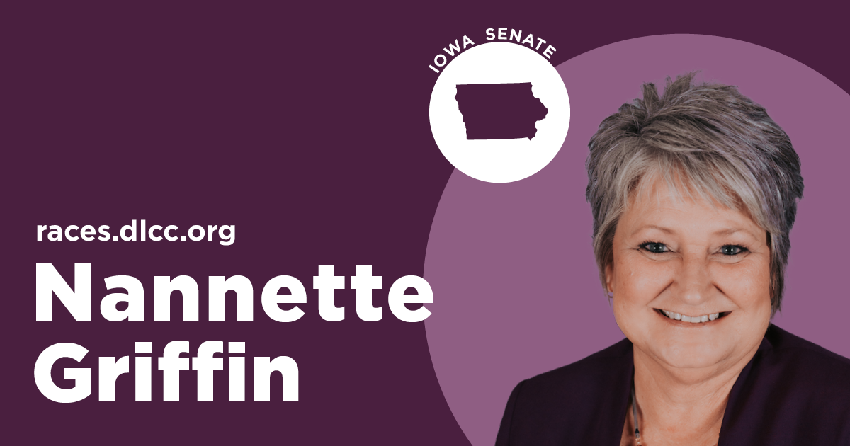 Nannette Griffin - Democratic Legislative Campaign Committee
