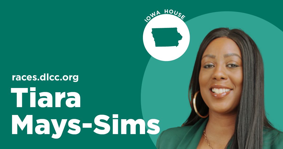Tiara Mays-Sims - Democratic Legislative Campaign Committee
