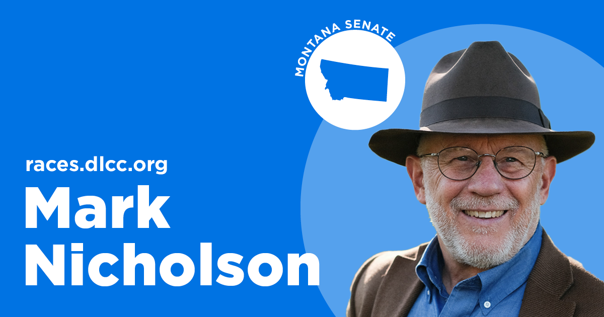 Mark Nicholson - Democratic Legislative Campaign Committee