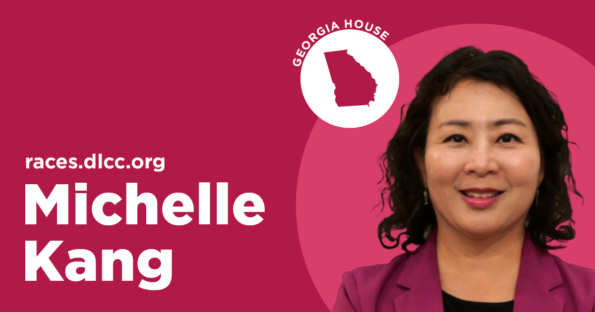 Michelle Kang - Democratic Legislative Campaign Committee