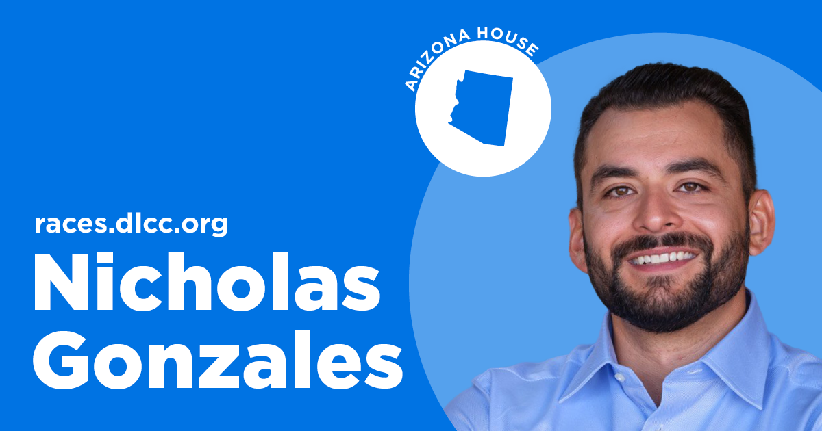 Nicholas Gonzales - Democratic Legislative Campaign Committee