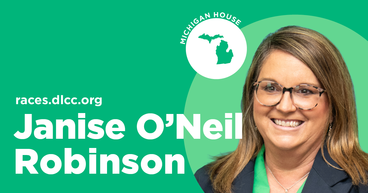 Janise O’Neil Robinson - Democratic Legislative Campaign Committee