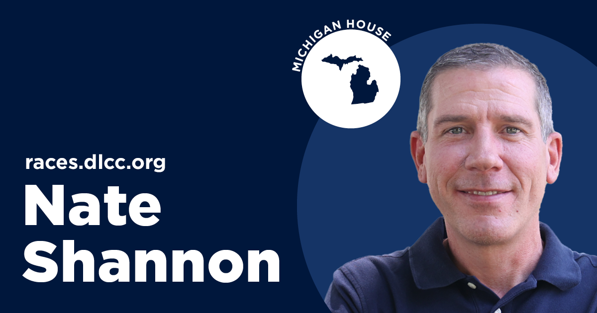 Nate Shannon - Democratic Legislative Campaign Committee