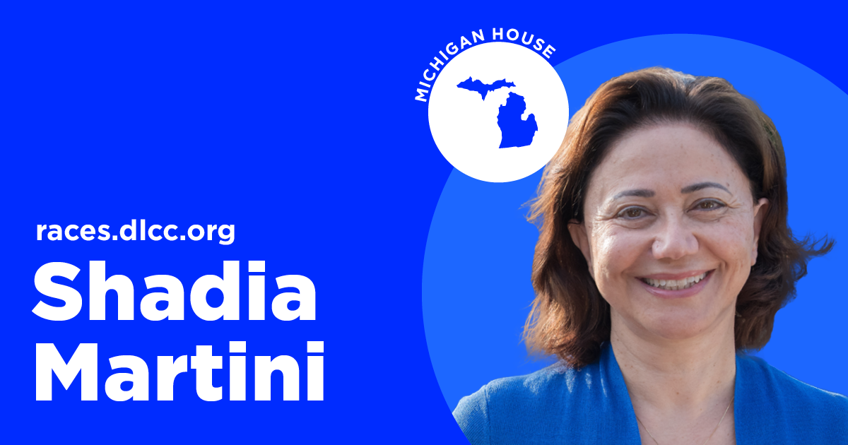Shadia Martini - Democratic Legislative Campaign Committee