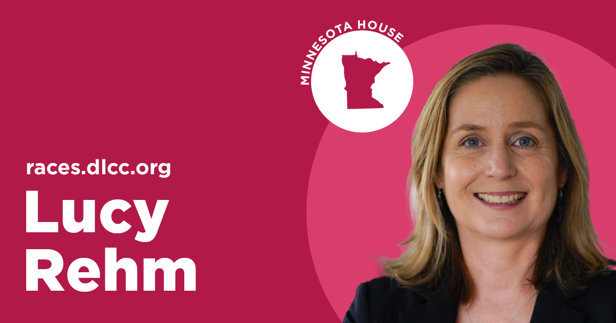 Lucy Rehm - Democratic Legislative Campaign Committee