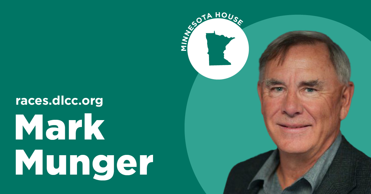 Mark Munger - Democratic Legislative Campaign Committee
