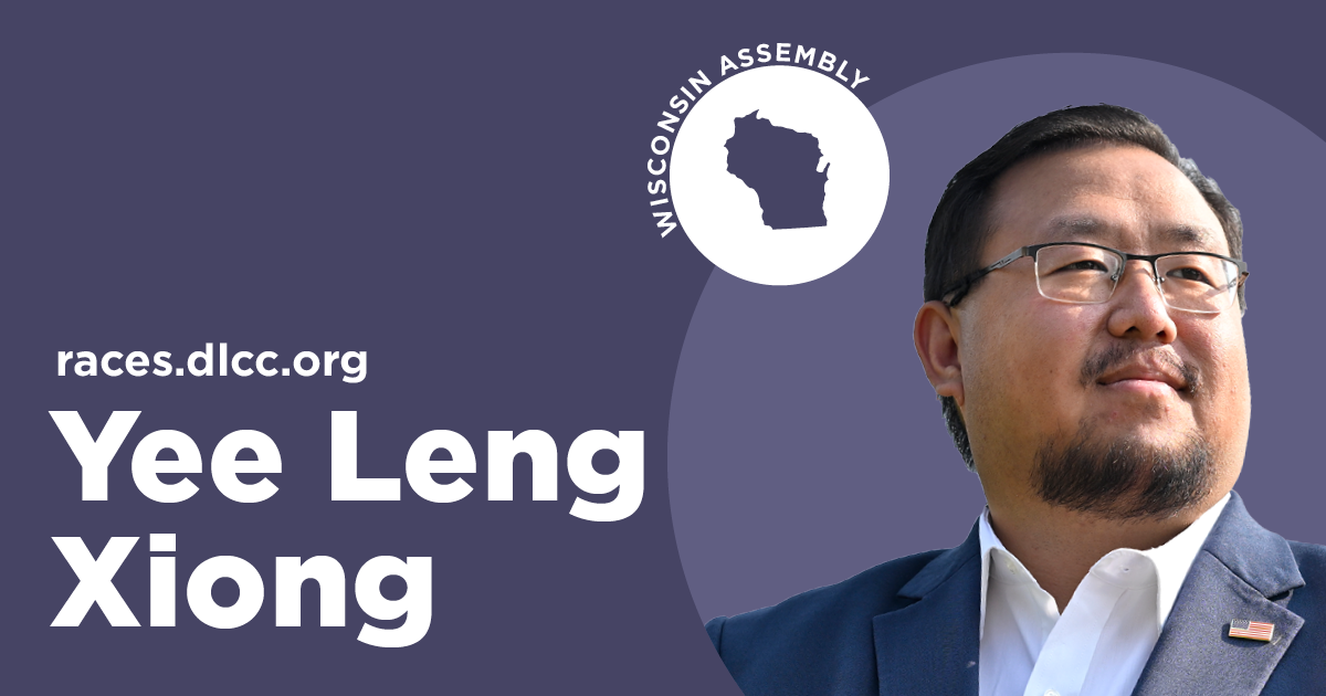 Yee Leng Xiong - Democratic Legislative Campaign Committee