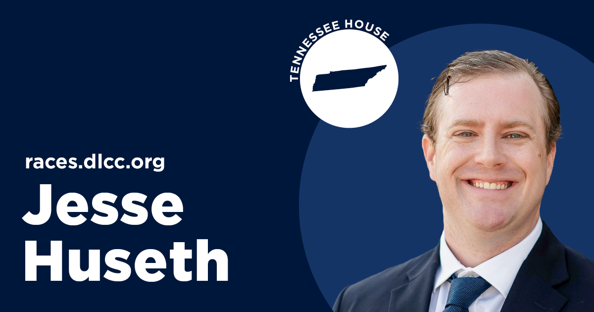 Jesse Huseth - Democratic Legislative Campaign Committee