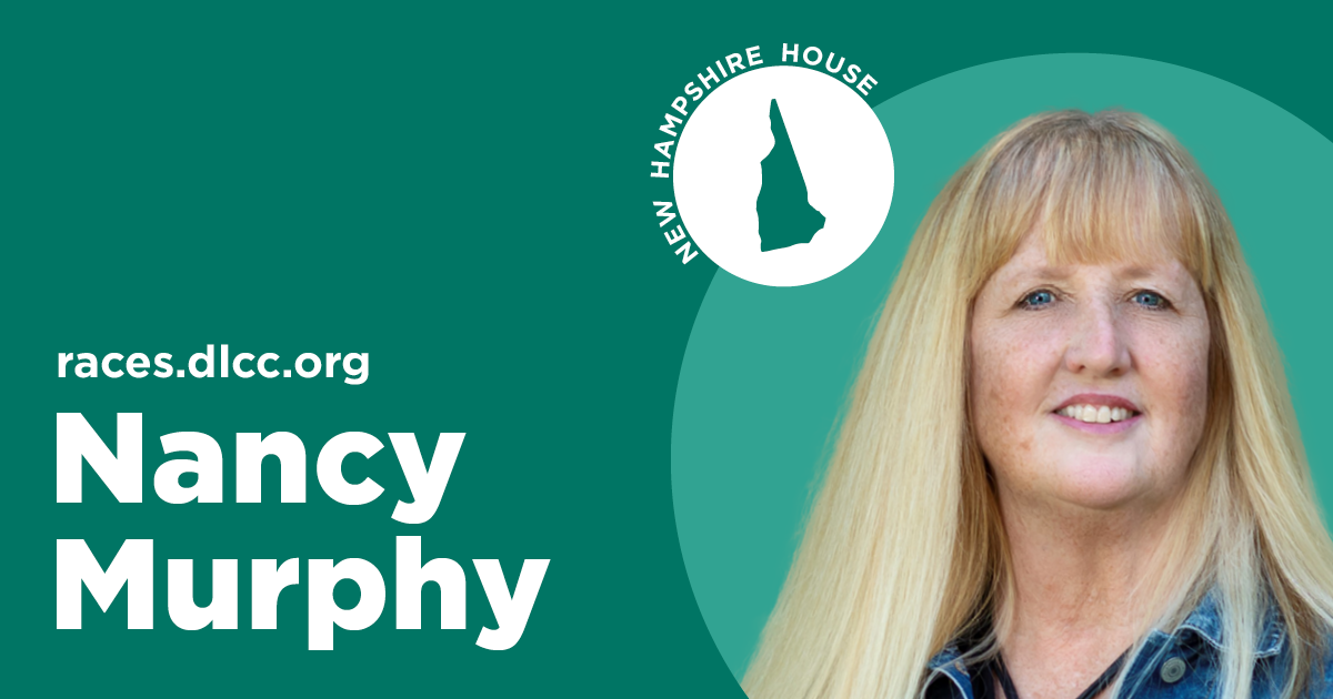 Nancy Murphy - Democratic Legislative Campaign Committee