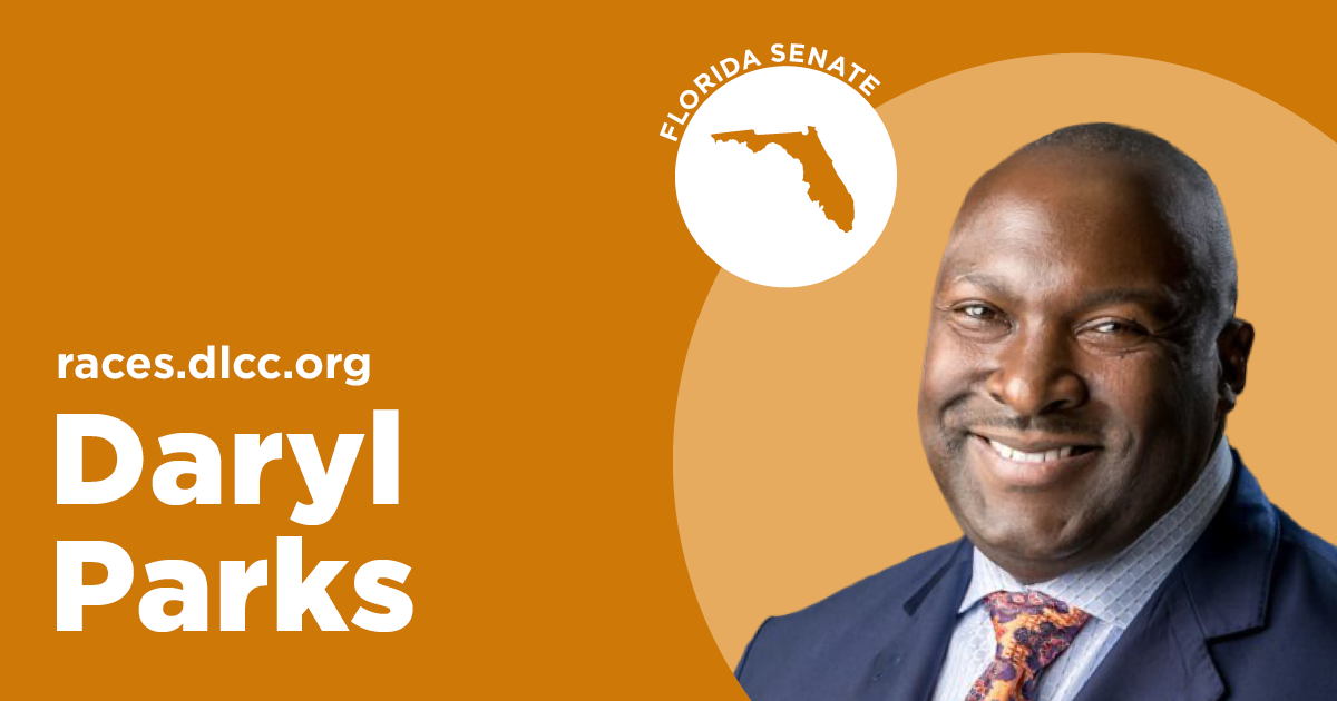 Daryl Parks - Democratic Legislative Campaign Committee