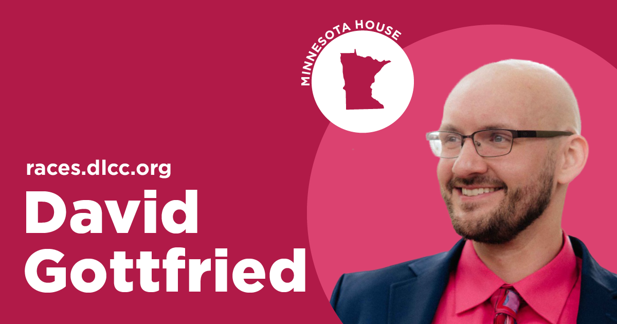 David Gottfried - Democratic Legislative Campaign Committee