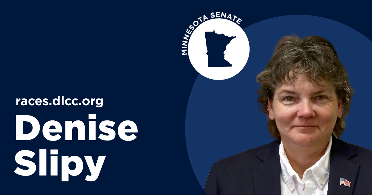 Denise Slipy - Democratic Legislative Campaign Committee