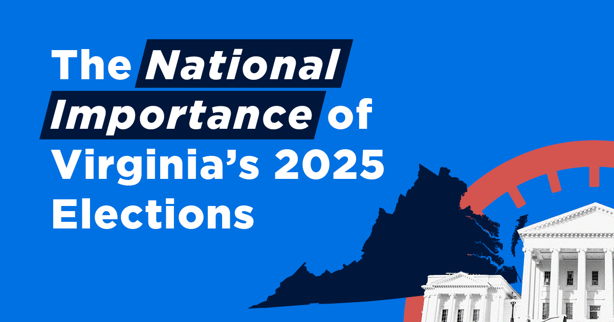 The National Importance of Virginia’s 2025 Elections - Democratic ...