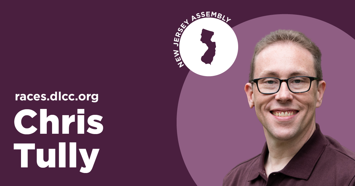 Chris Tully - Democratic Legislative Campaign Committee