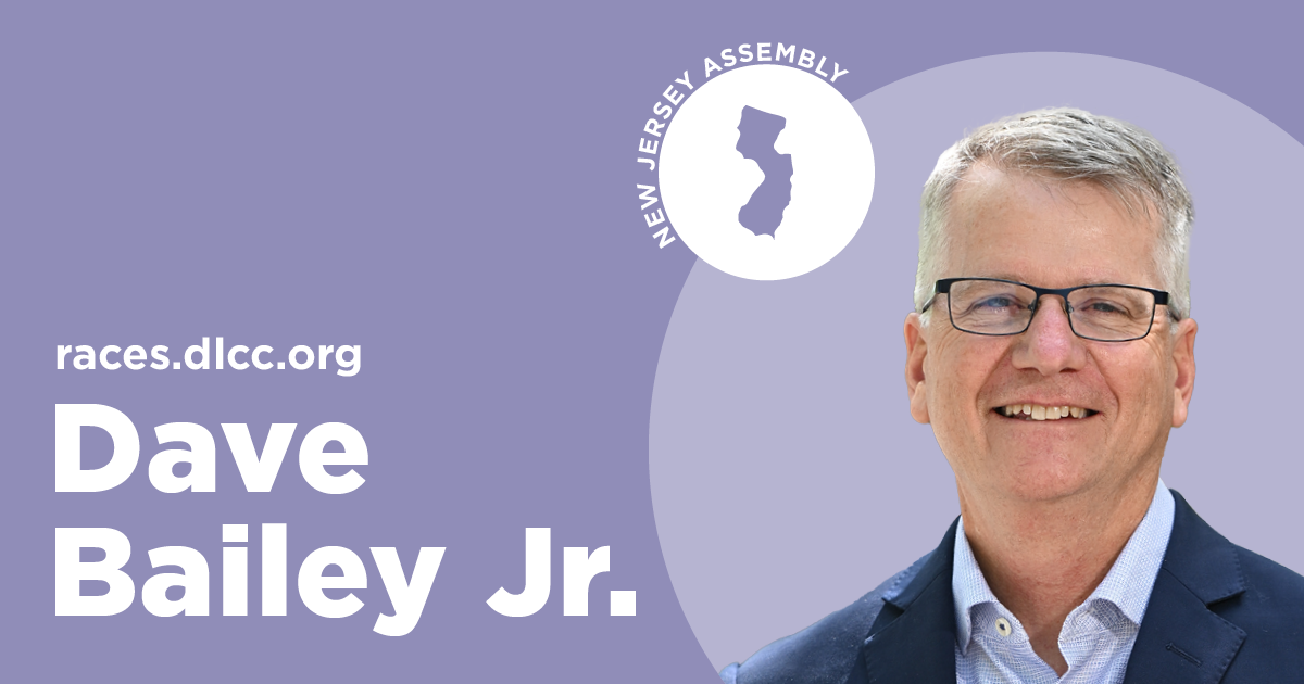 Dave Bailey Jr. - Democratic Legislative Campaign Committee
