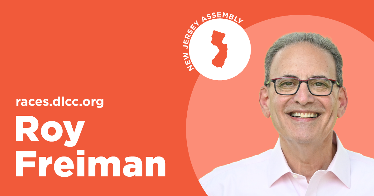 Roy Freiman - Democratic Legislative Campaign Committee