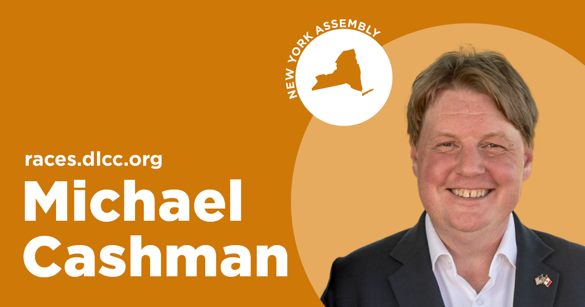 Michael Cashman - Democratic Legislative Campaign Committee